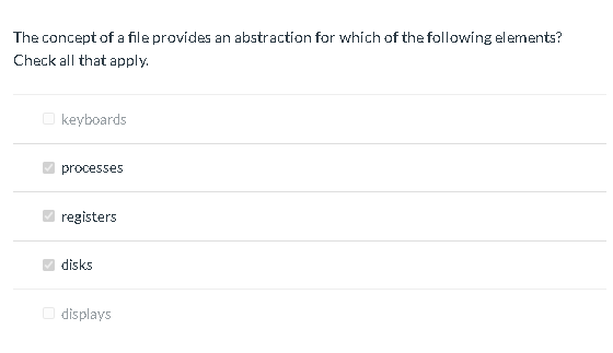 Solved The concept of a file provides an abstraction for | Chegg.com