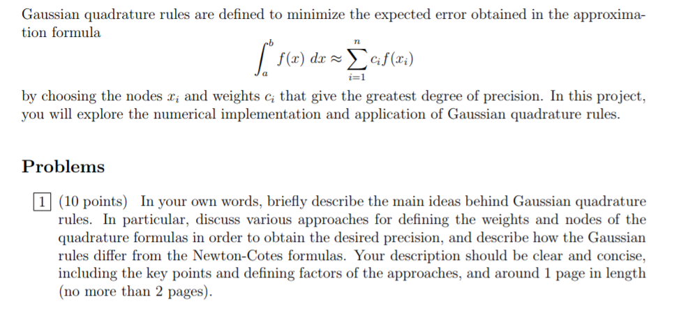 Solved Gaussian quadrature rules are defined to minimize the | Chegg.com
