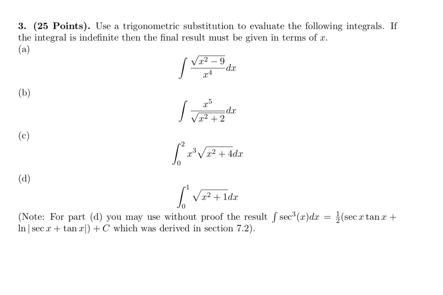 Solved 3. (25 Points). Use a trigonometric substitution to | Chegg.com