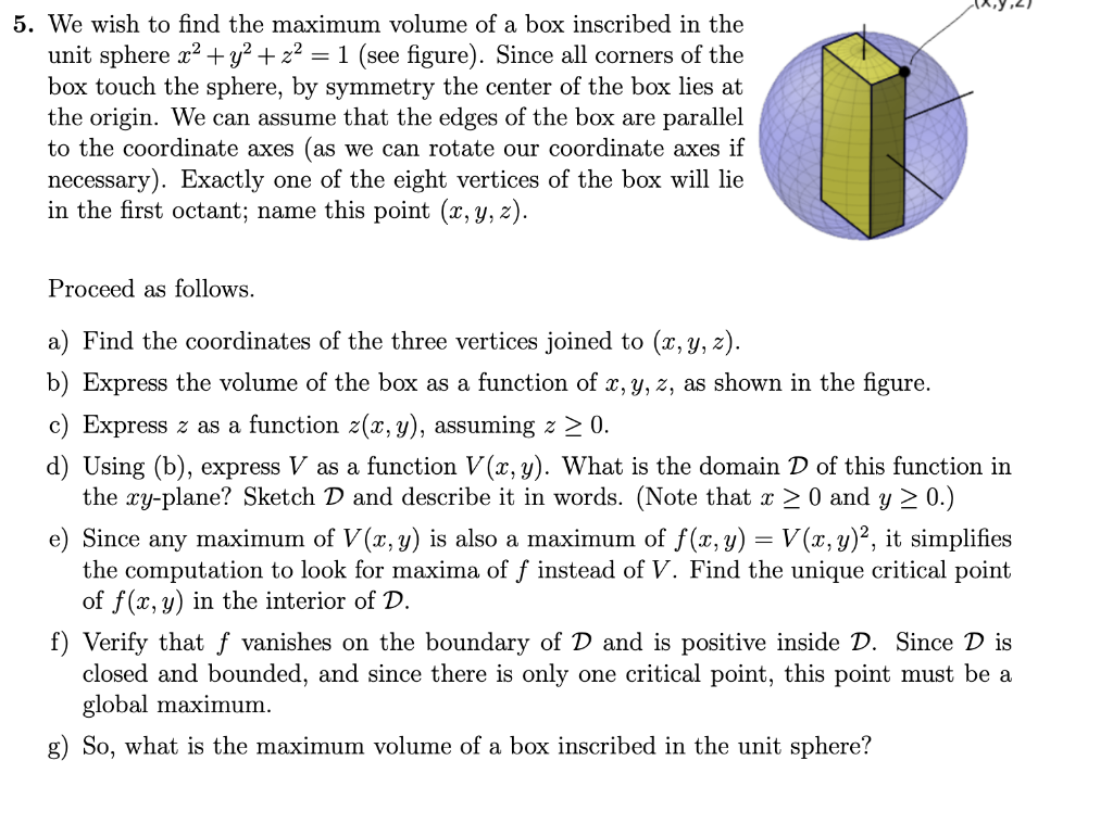 Solved 5. We wish to find the maximum volume of a box | Chegg.com