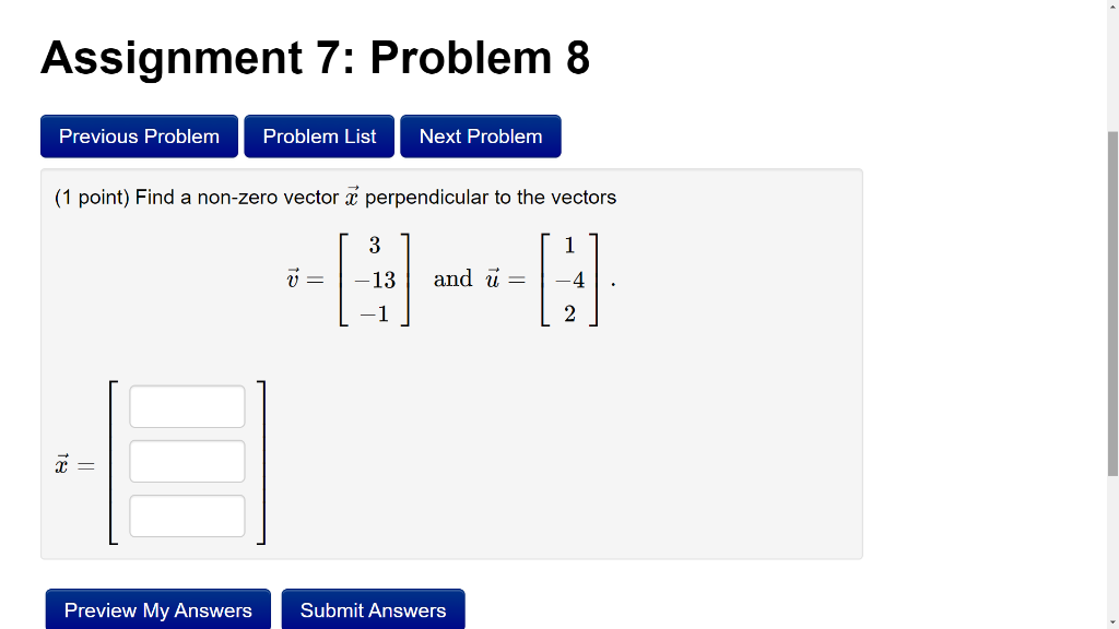 Solved (1 point) Find a non-zero vector x perpendicular to | Chegg.com