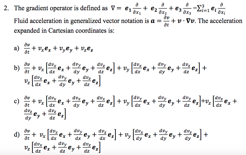 Solved 0x1 3x3 2. The gradient operator is defined as V = e, | Chegg.com