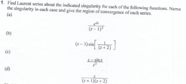 Solved 1. Find Laurent series about the indicated | Chegg.com
