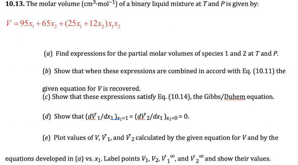 Solved 10.13. The molar volume (cm3-mol-) of a binary liquid | Chegg.com