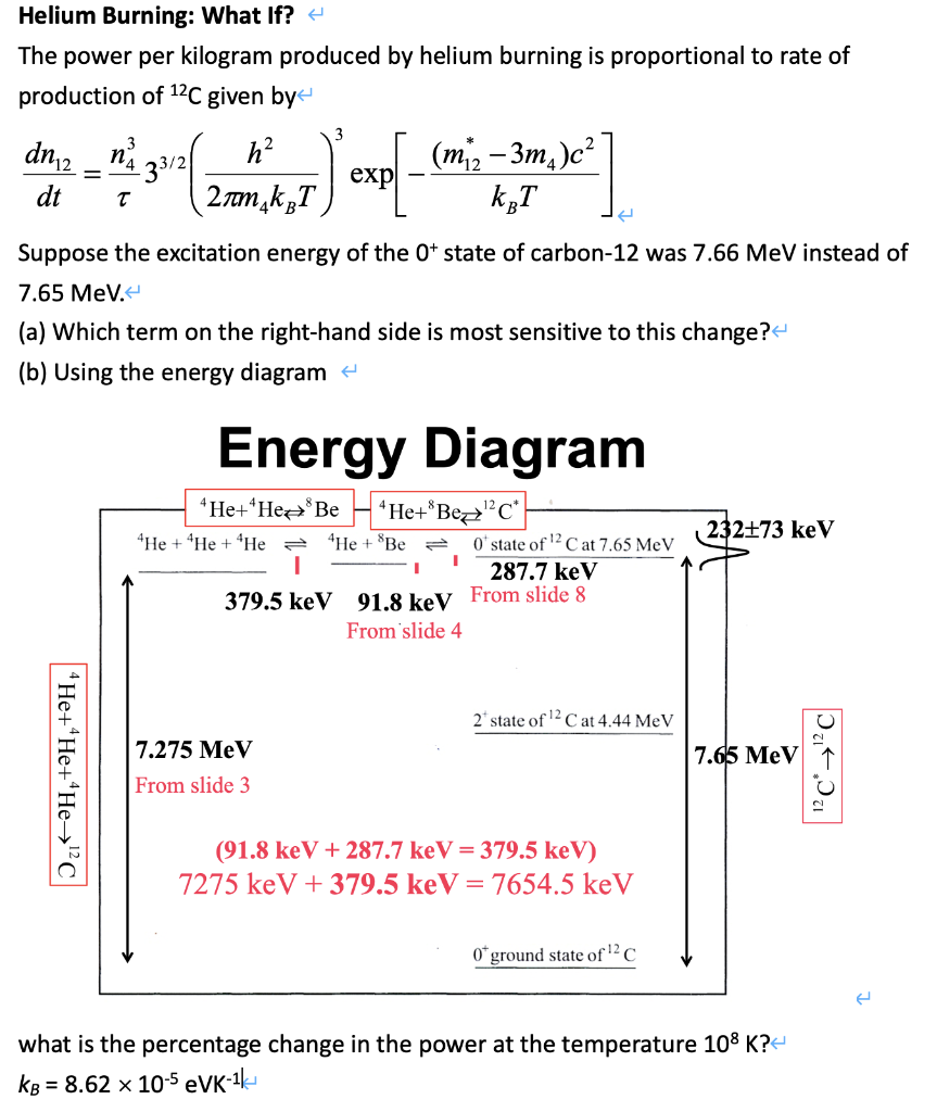 Helium Burning: What If? The power per kilogram | Chegg.com