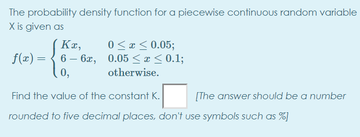 Solved The probability density function for a piecewise | Chegg.com