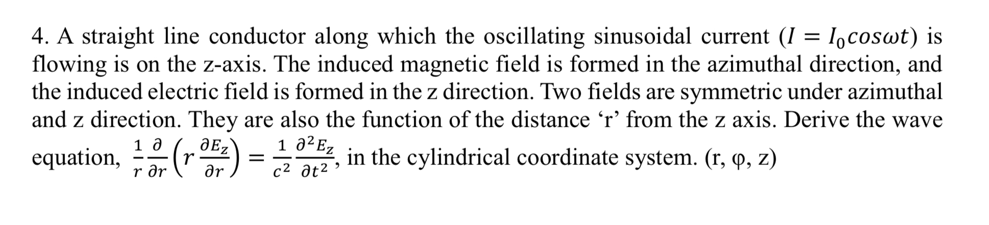 Solved 4. A straight line conductor along which the | Chegg.com