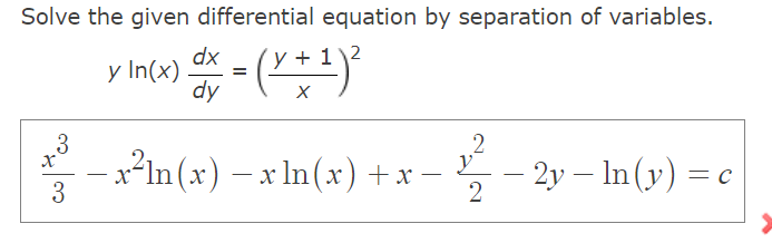 Solved Solve the given differential equation by separation | Chegg.com
