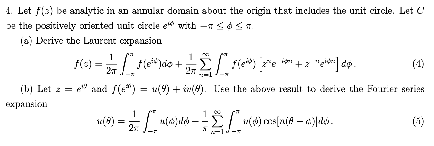 Solved 4. Let f(z) be analytic in an annular domain about | Chegg.com