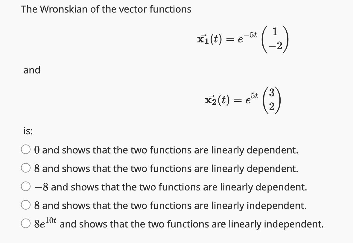 Solved The Wronskian of the vector | Chegg.com
