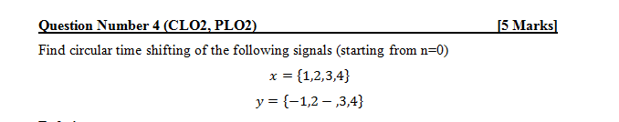 Solved [5 Marks Question Number 4 (CLO2, PLO2) Find circular | Chegg.com