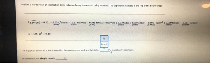 Solved Consider a model with an interaction term between | Chegg.com