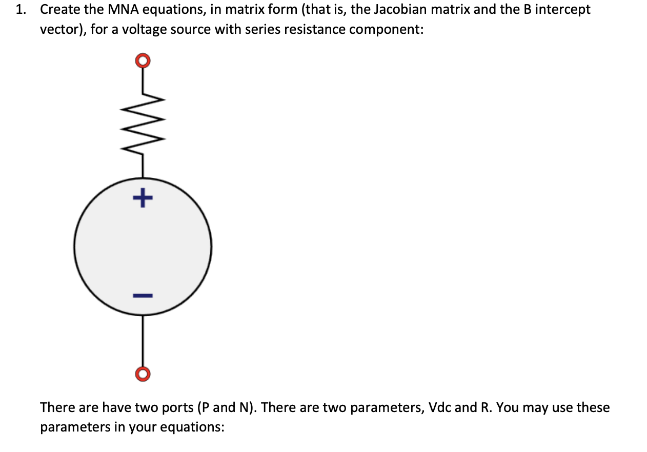 1. Create the MNA equations, in matrix form (that is, | Chegg.com