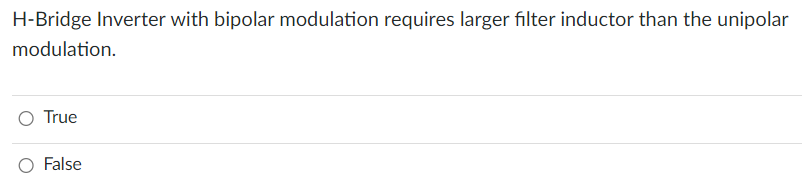 Solved H-Bridge Inverter with bipolar modulation requires | Chegg.com