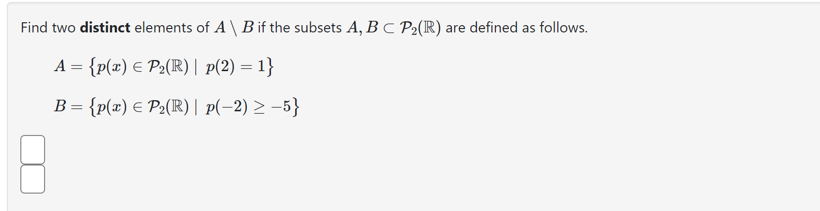 Solved Find three distinct elements of A∩B if the subsets | Chegg.com