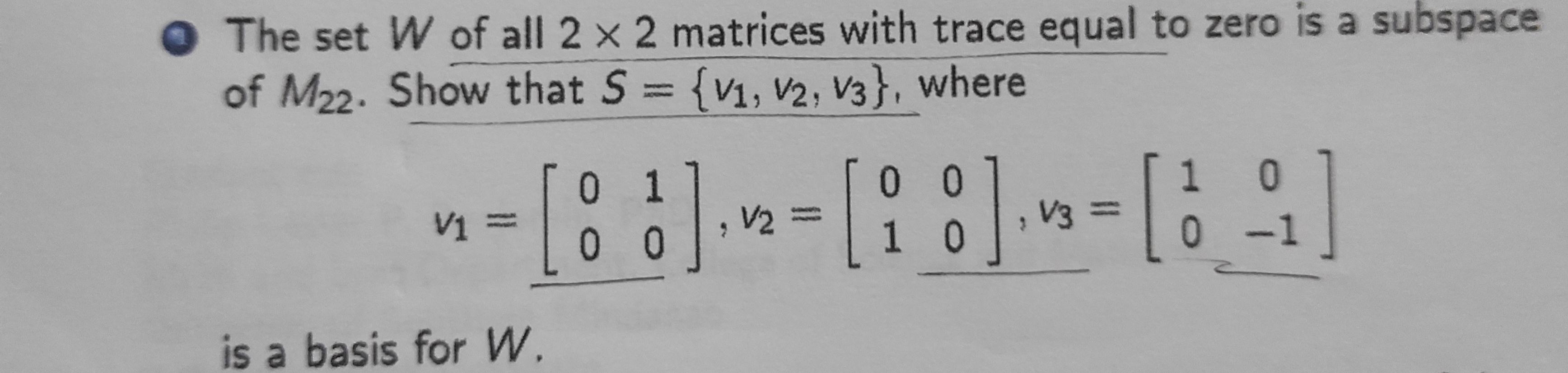 Solved O The set W of all 2 x 2 matrices with trace equal to | Chegg.com