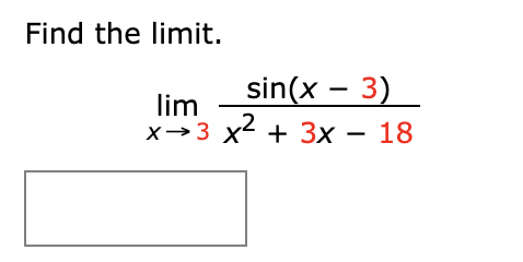 Solved Find the limit. lim x →0 sin(x). x Find the limit. | Chegg.com