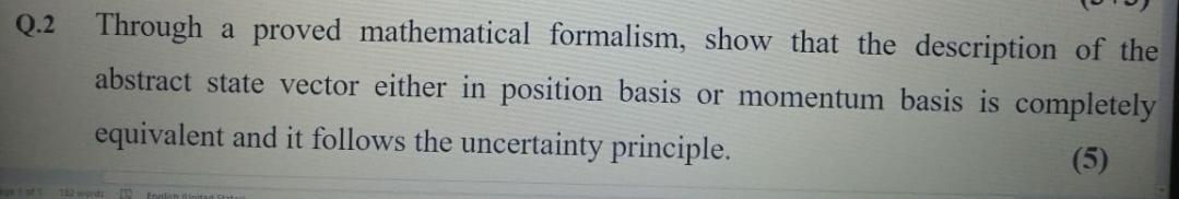 Solved Q.2 Through a proved mathematical formalism, show | Chegg.com