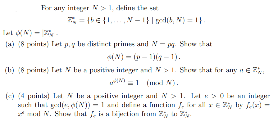 Solved For any integer N > 1, define the set Z ∗ N = {b ∈ | Chegg.com