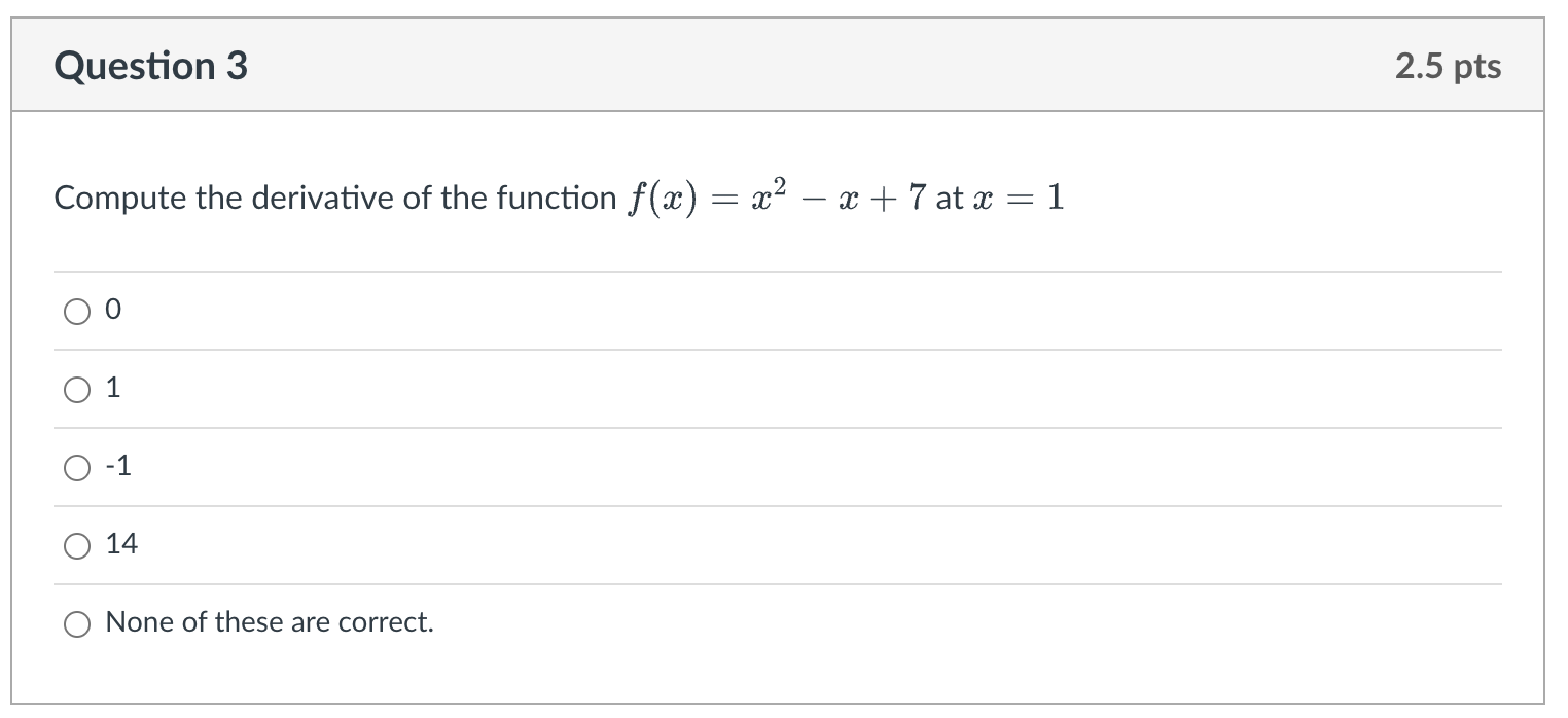 Solved Compute the derivative of the function f(x)=x2−x+7 at | Chegg.com