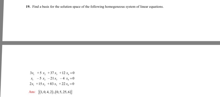 Solved Find a basis for the solution space of the following | Chegg.com