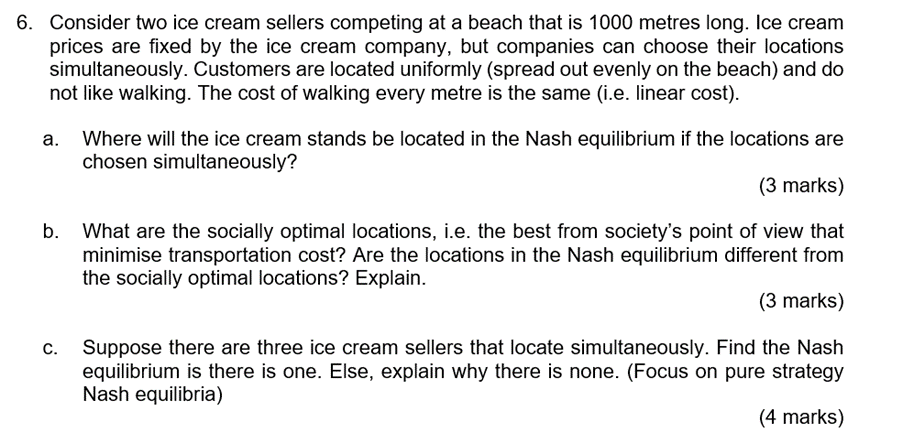 Solved 6. Consider two ice cream sellers competing at a | Chegg.com