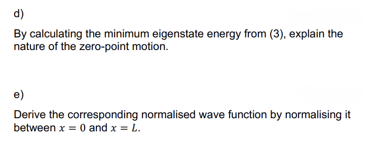 Solved In a 1-dimensional system, the behaviour of an | Chegg.com