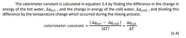 Solved The calorimeter constant is calculated in equation | Chegg.com