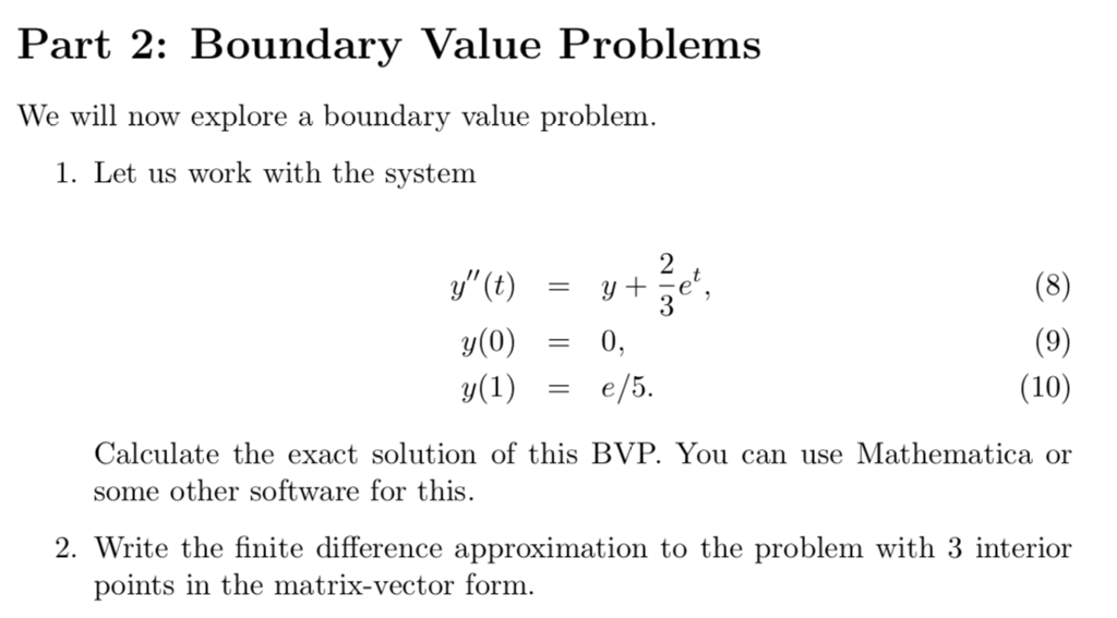 Solved Part 2 Boundary Value Problems We Will Now Explore A Chegg