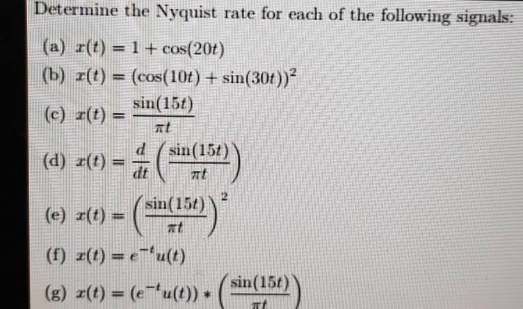 Solved Determine the Nyquist rate for each of the following | Chegg.com