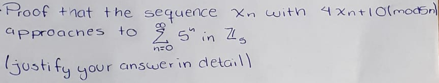 Solved Proof that the sequence xn with 4xn+10( modshl | Chegg.com