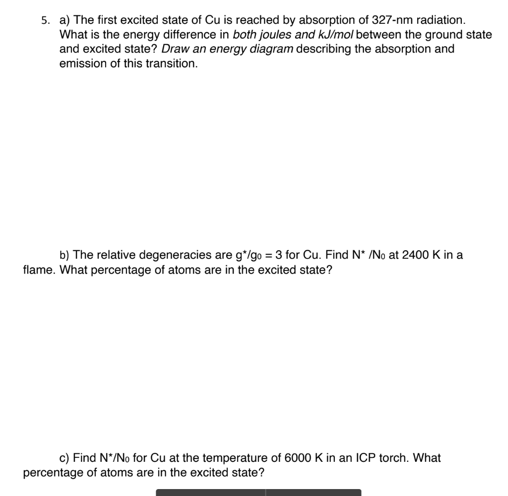 Solved 5. a) The first excited state of Cu is reached by | Chegg.com