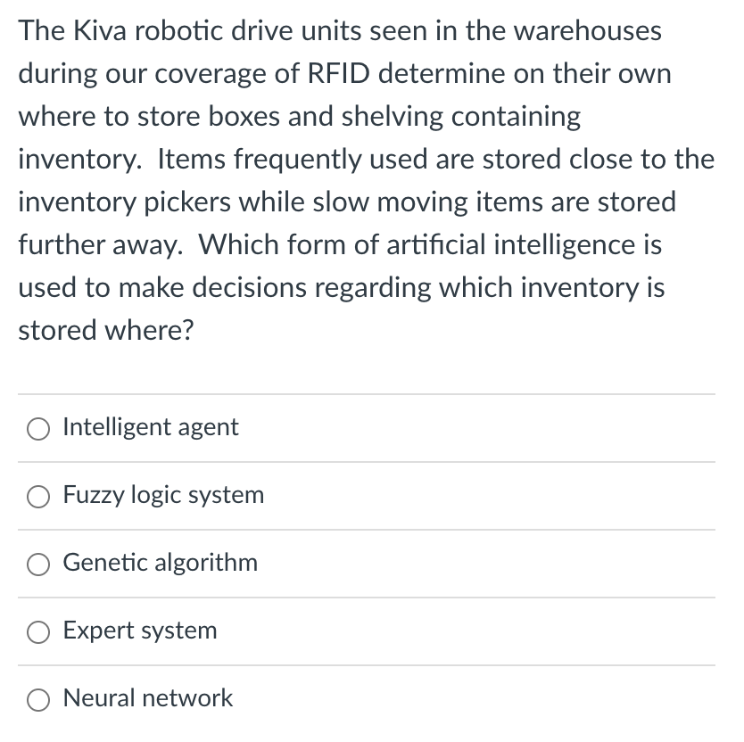 Solved The Kiva robotic drive units seen in the warehouses | Chegg.com