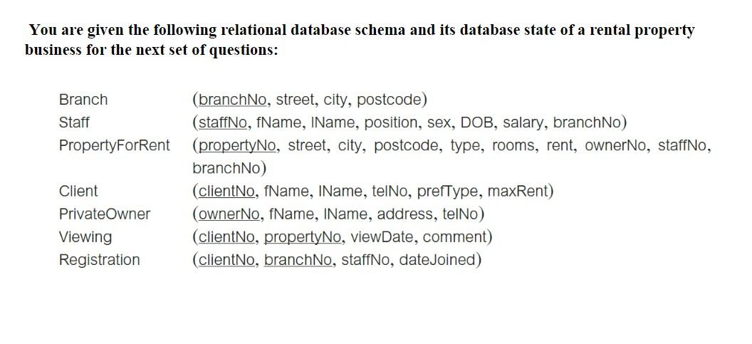 Solved You are given the following relational database | Chegg.com