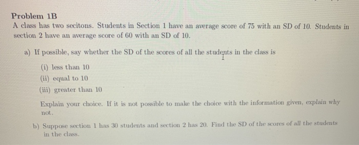 Solved Problem 1B A class has two secitons. Students in | Chegg.com