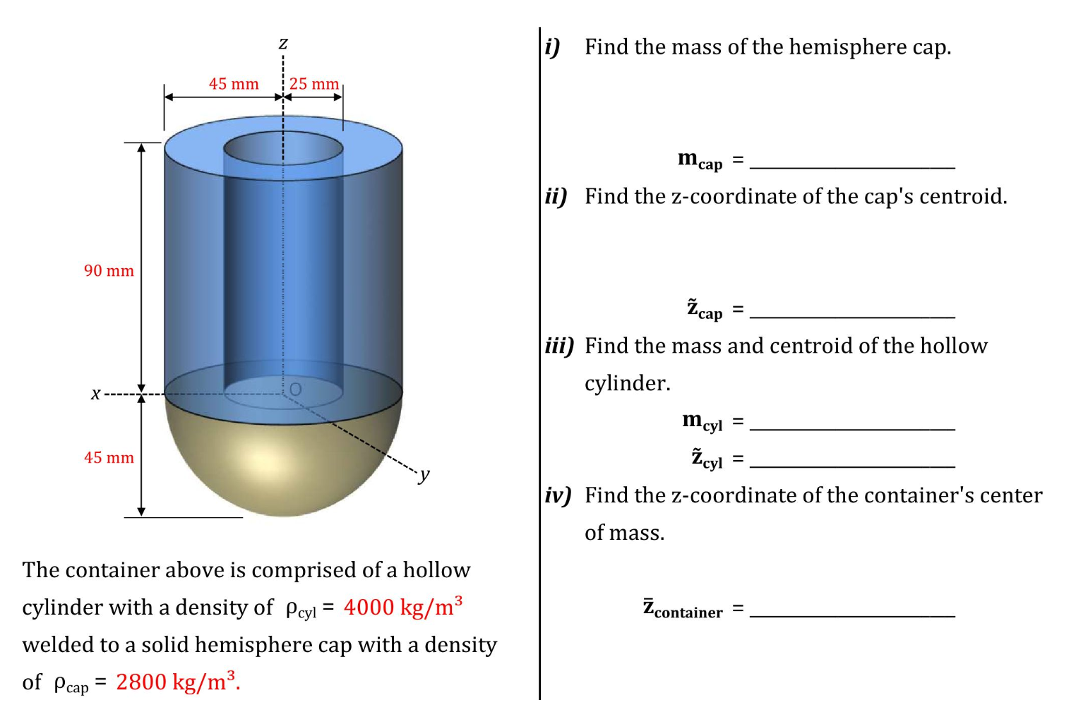 Solved The container above is comprised of a hollowcylinder | Chegg.com