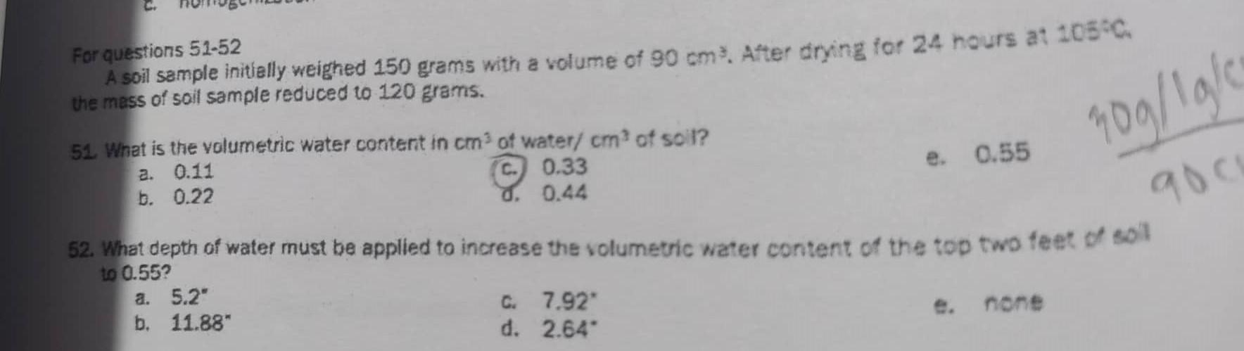 Solved For questions 51−52 A soil sample initially weighed | Chegg.com
