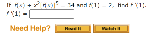 Solved If f(x)+x2[f(x)]5=34 and f(1)=2, find f′(1). f′(1)= | Chegg.com