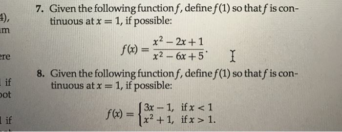 Solved 7. Given the following function f, define f(1) so | Chegg.com