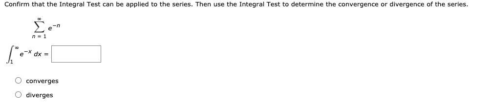 Solved Confirm that the Integral Test can be applied to the | Chegg.com Solved Confirm that the Integral Test can be applied to the | Chegg.com