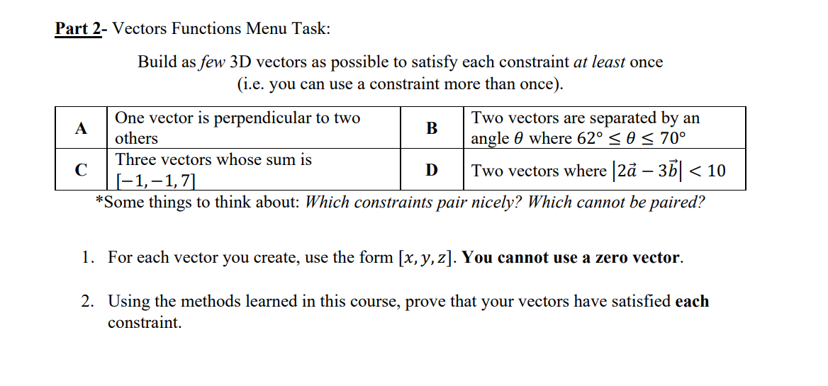 Solved Part 2- Vectors Functions Menu Task: Build as few 3D | Chegg.com