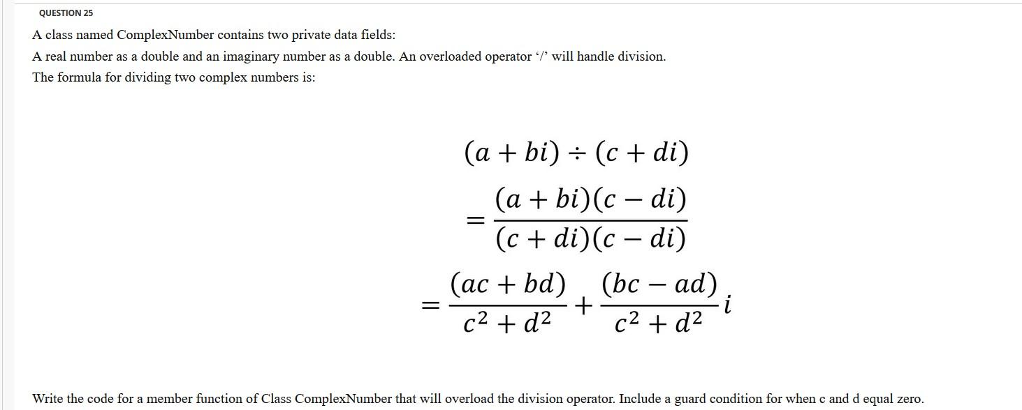 Solved Question 25 A Class Named Complexnumber Contains Two 