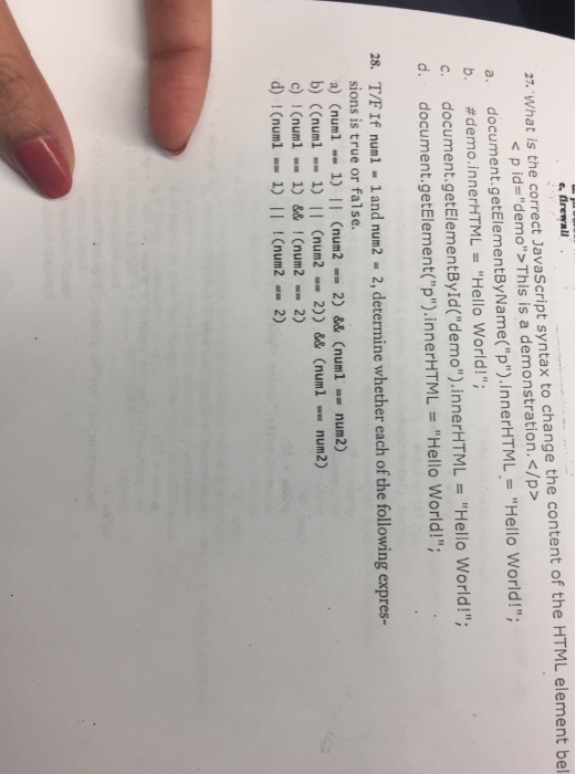 Solved C. 27. What is the correct JavaScript syntax to | Chegg.com