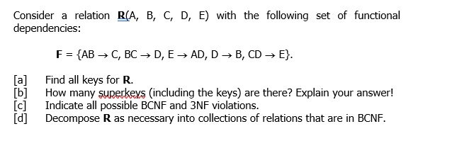 Solved Consider a relation R(A, B, C, D, E) with the | Chegg.com