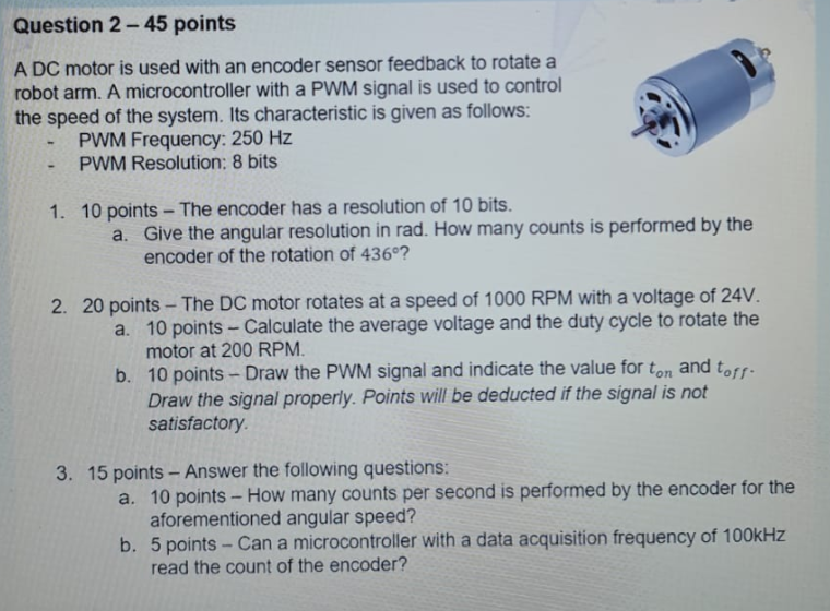 Solved Question 2 - 45 points - A DC motor is used with an | Chegg.com