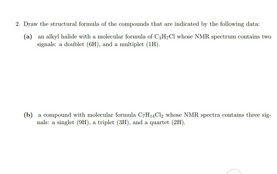 Solved 2. Draw the structural formula of the compounds that | Chegg.com
