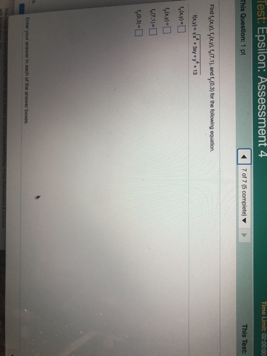Solved Time Limit: 02:00:00 Test: Epsilon: Assessment 4 7 of | Chegg.com