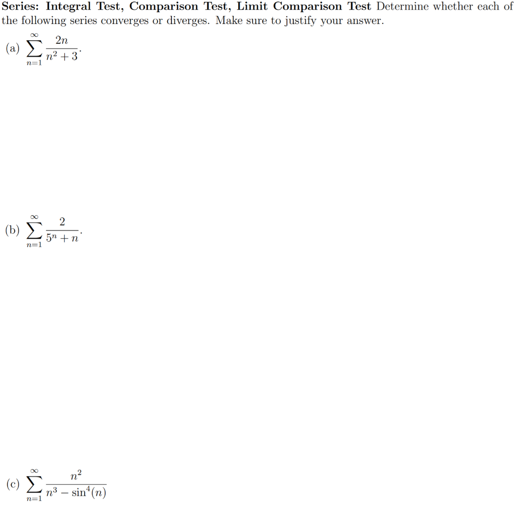 Solved Series: Integral Test, Comparison Test, Limit | Chegg.com