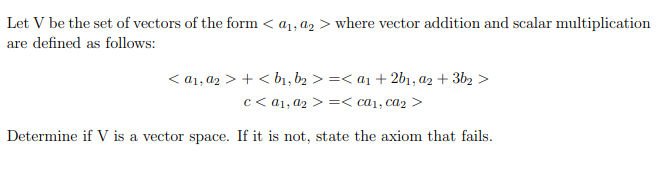 Solved Let V be the set of vectors of the form a1,a2 where | Chegg.com