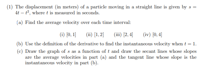 Solved 1) The displacement (in meters) of a particle moving | Chegg.com